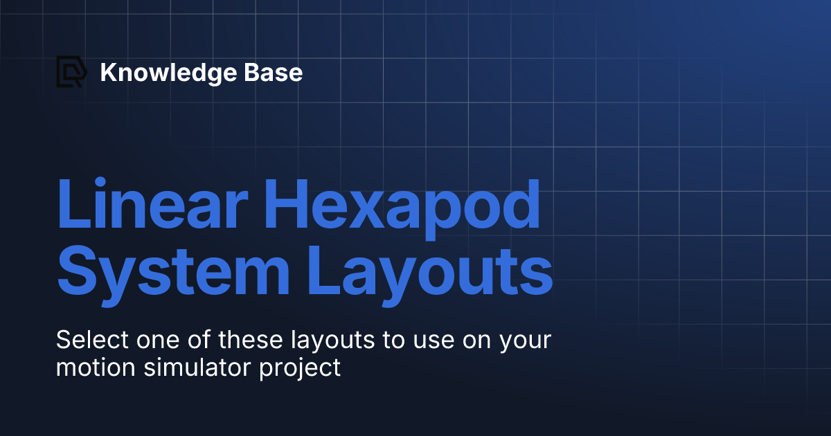 Linear Hexapod System Layouts | Knowledge Base